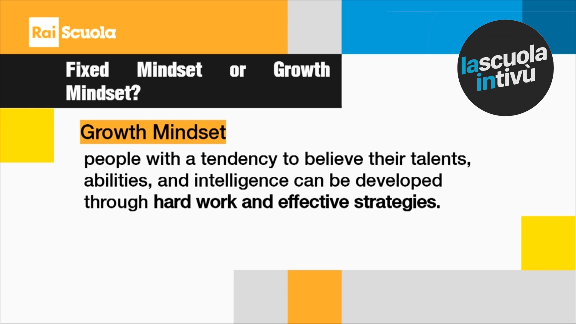 Growth mindset and resilience | Lingue e culture straniere | Rai Scuola