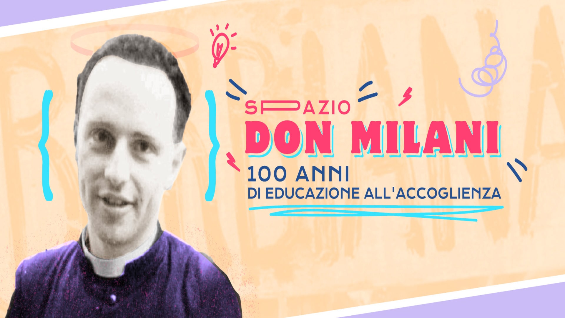 Don Lorenzo Milani. 100 anni di educazione all'accoglienza - Percorsi ...
